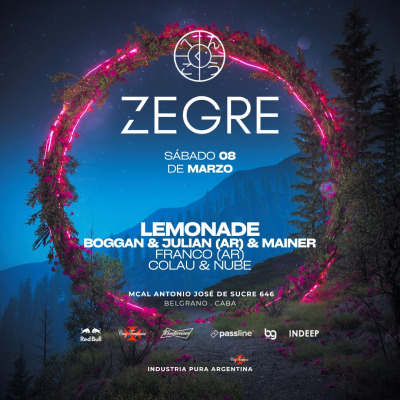 Passline - ZEGRE. 08/03 Pres Lemonade, Boggan & Julian (Ar) & Mainer, Franco (Ar), Colau & Nube