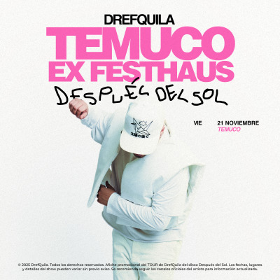 Passline - DrefQuila - Despues del Sol Tour - Temuco