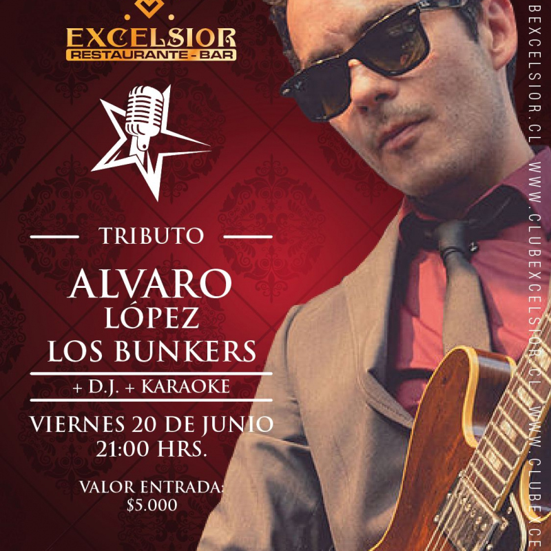 Passline - CLUB EXCELSIOR presenta TRIBUTO ALVARO LOPEZ - LOS BUNKER