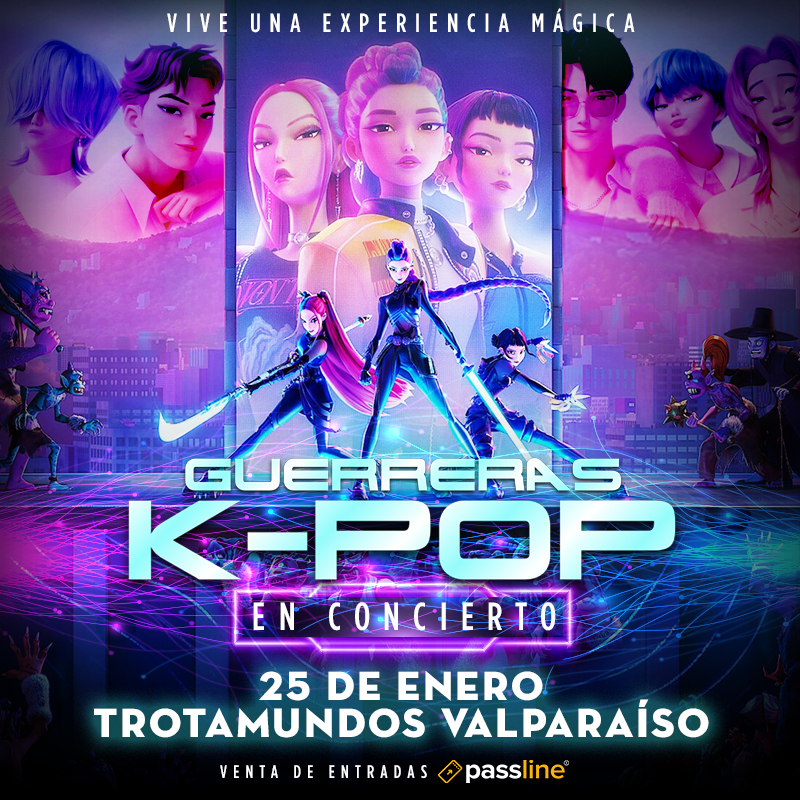 Passline - GUERRERAS K-POP EN CONCIERTO - TROTAMUNDOS VALPARAÍSO