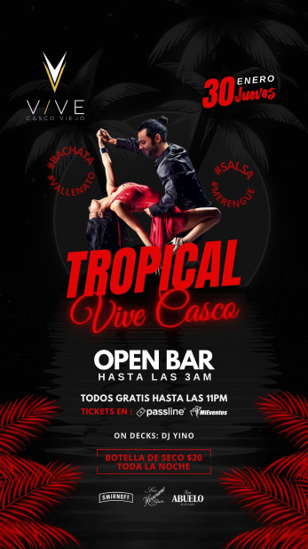 TROPICAL NIGHT / OPEN BAR HASTA LAS 3AM - Passline